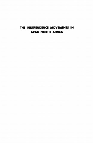 ʻAlal al-Fasi - The Independence Movements in Arab North Africa (1970)