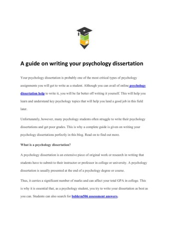 A guide on writing your psychology dissertation - sanem lan - Page 1 ...