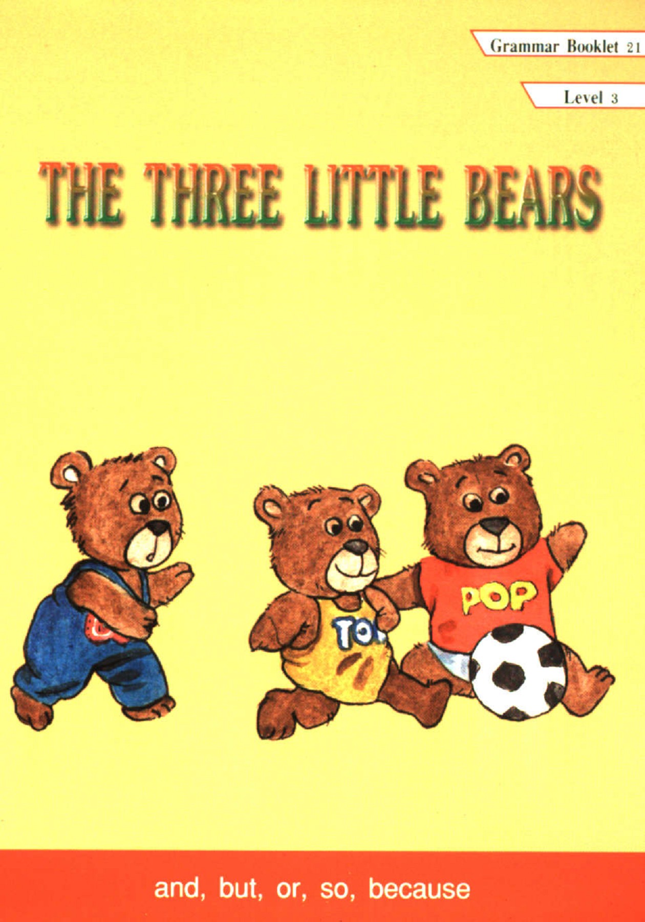 The three little bears - ห้องสมุดเฉลิมพระเกียรติ ๕๐พรรษา ศูนย์รวมใจ ...