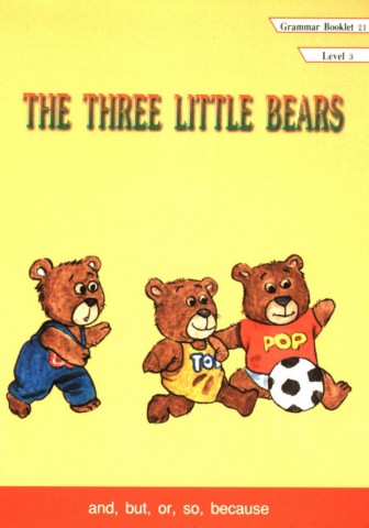 The three little bears - ห้องสมุดเฉลิมพระเกียรติ ๕๐พรรษา ศูนย์รวมใจ ...