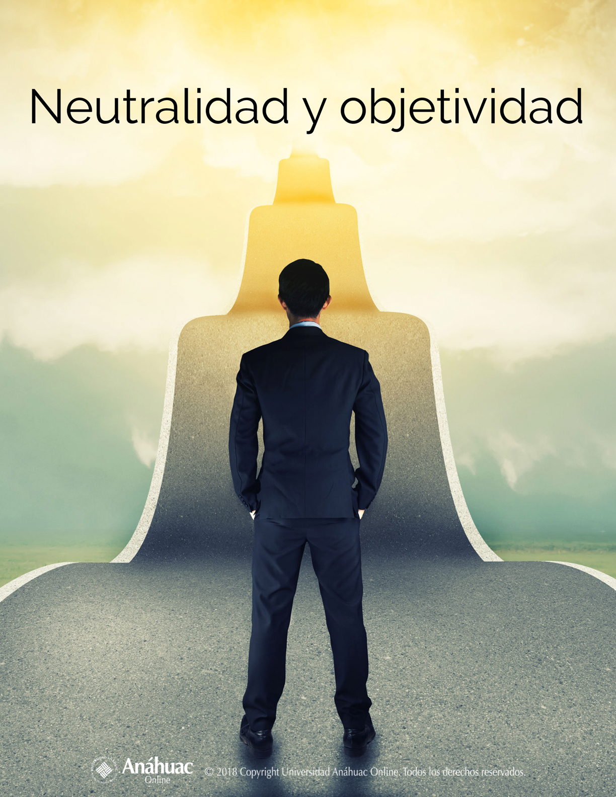 Neutralidad y Objetividad - Anáhuac Online Grados - Página 1 - 12 ...