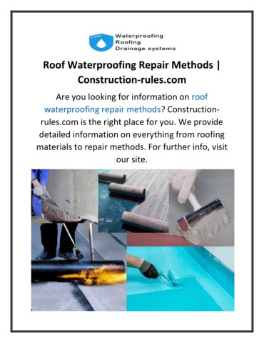 Roof Waterproofing Repair Methods Construction-rules.com