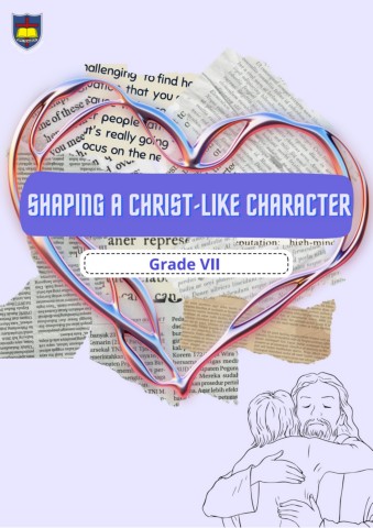 Shaping a Christ-like Character-Grade VII