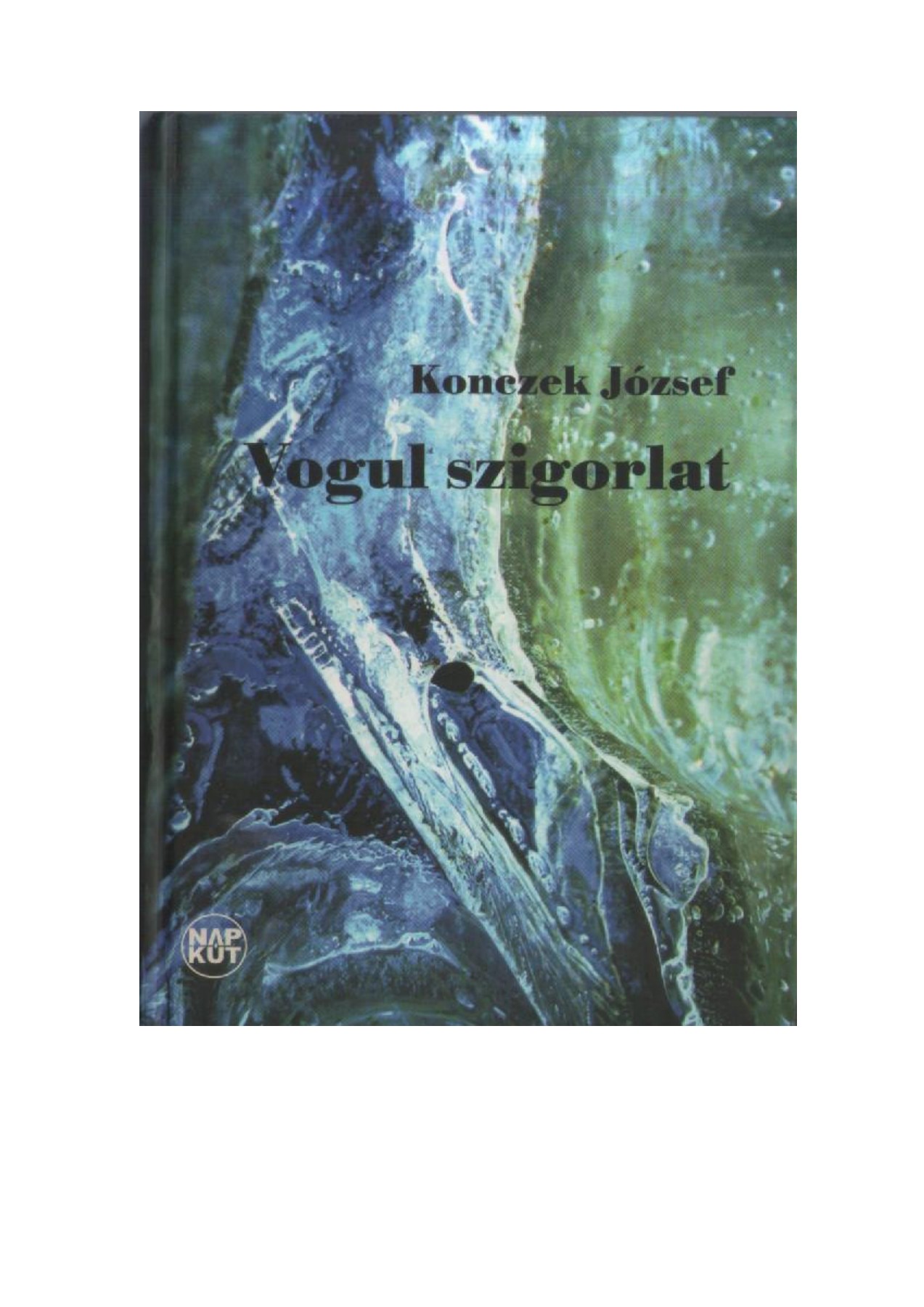 Konczek Vogul szigorlat - Kepes Károly - Oldalon 1 - 234 | Flip PDF ...