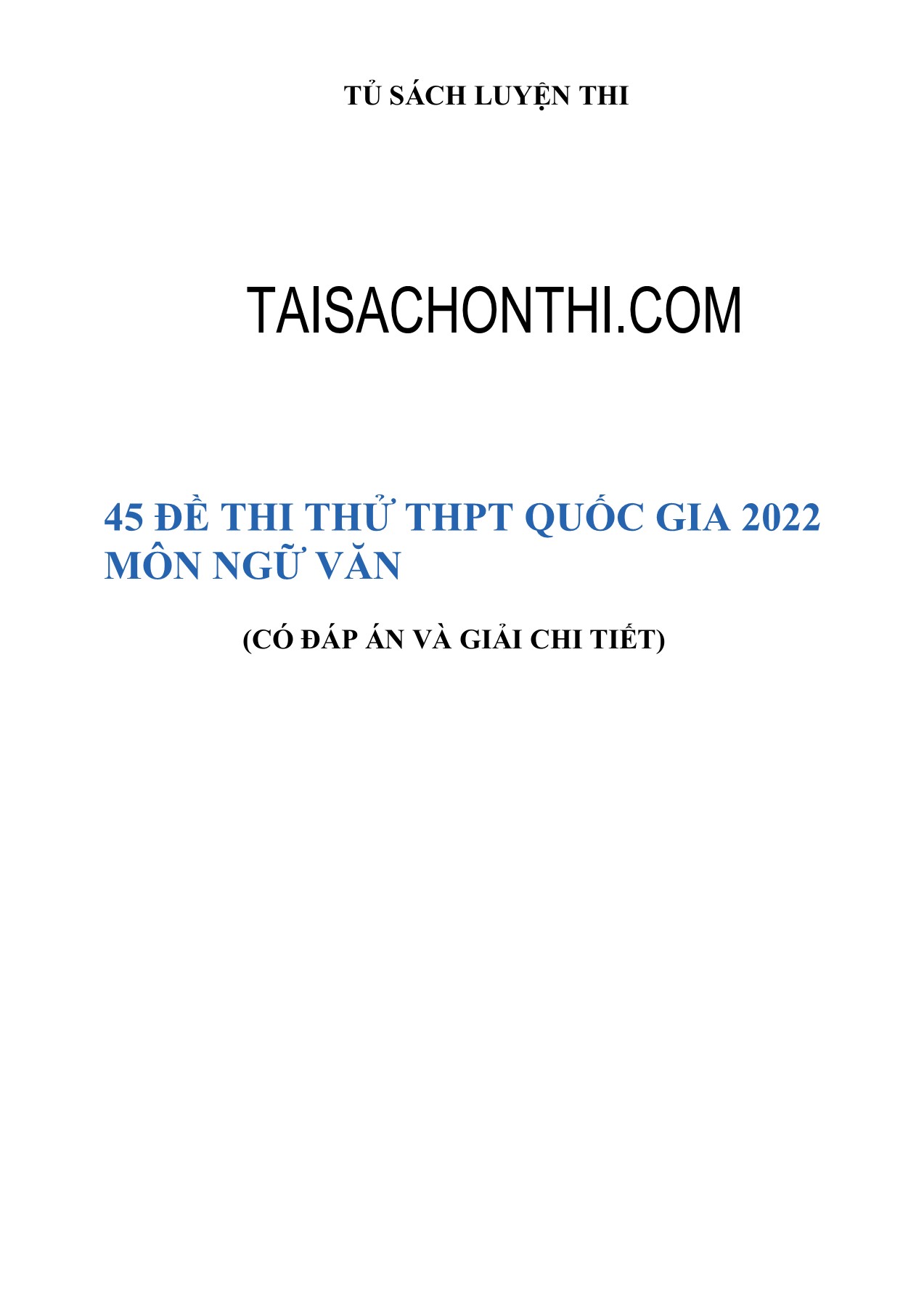 45 đề thi thử THPT Quốc Gia 2022 Môn Ngữ Văn (1) - Khoa Nguyen - Page 1 - 190 | Flip PDF Online ...