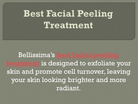 Best Facial Peeling Treatment