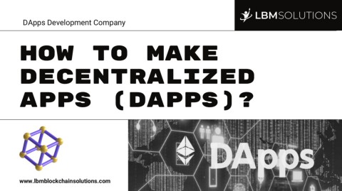 How to Make Decentralized Apps (dAPPS)