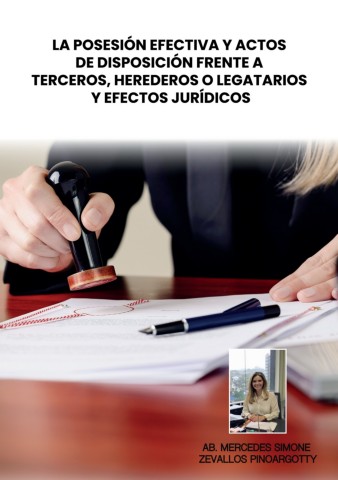LA POSESIÓN EFECTIVA Y ACTOS DE DISPOSICIÓN FRENTE A TERCEROS ...