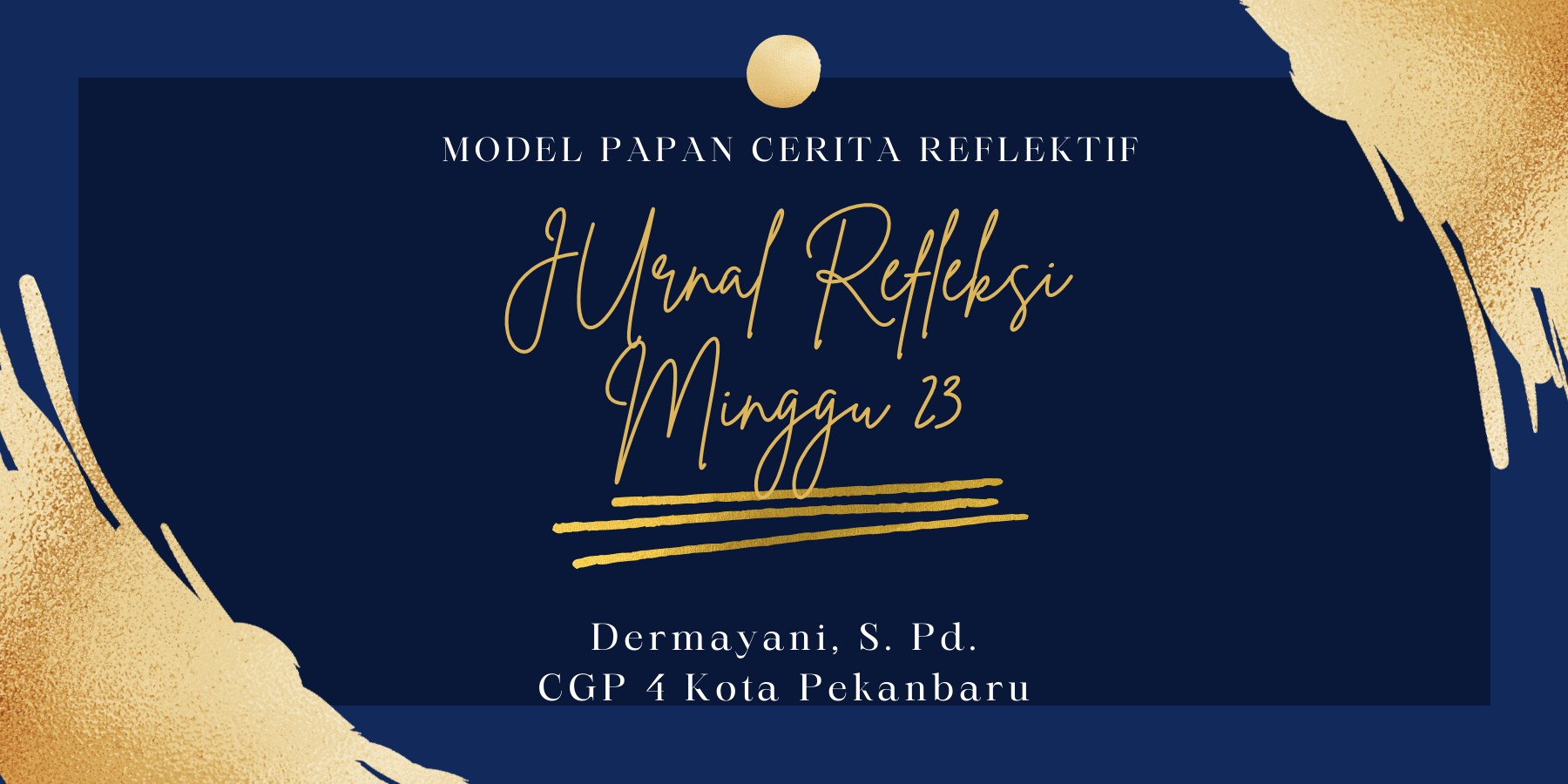 JUrnal Refleksi Minggu 23 - dermayanivirgo - Halaman 1 - 5 | PDF Online | PubHTML5