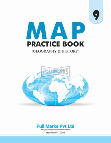 Active Map Practice Book Class 9 (Geography & History) - Full Marks Pvt ...