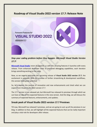 Roadmap of Visual Studio 2022 version 17.7: Release Note