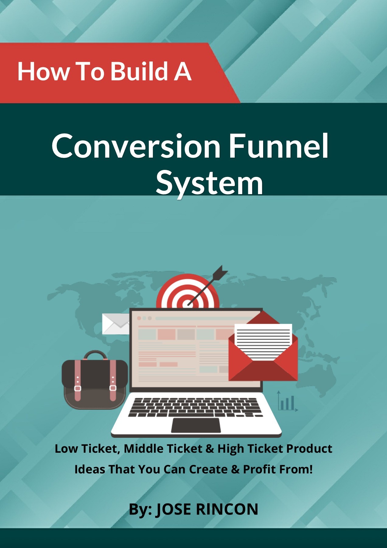 How to Build a Conversion Funnel System - joserinconblog - Page 1 - 20 ...