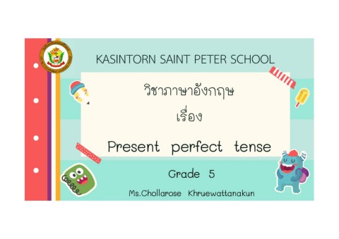 Present perfect tense Grade 5 - chollarose.ksp - Page 1 - 18 | Flip PDF ...