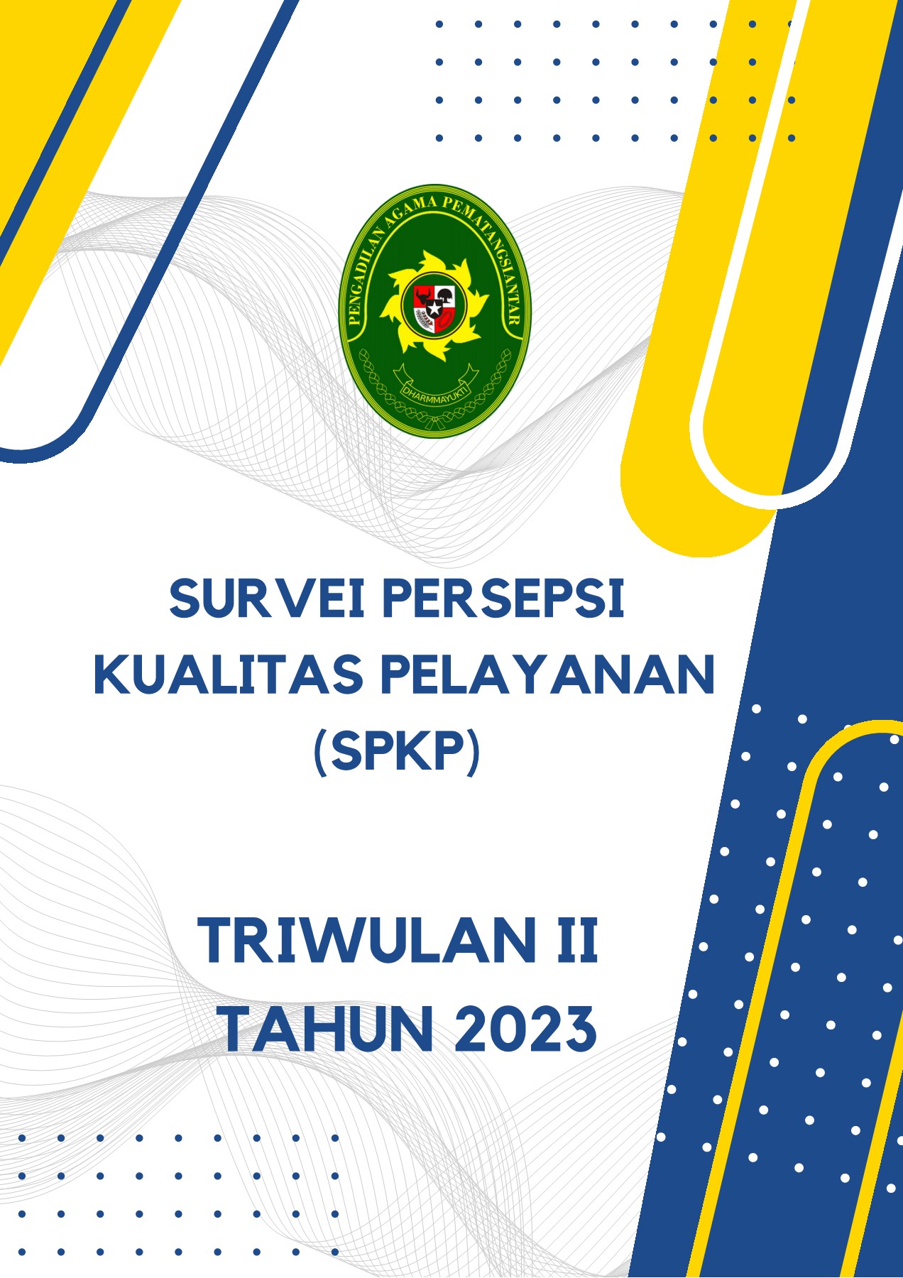 Laporan SPKP Triwulan II 2023 - Website PA Siantar - Page 1 - 18 | Flip ...