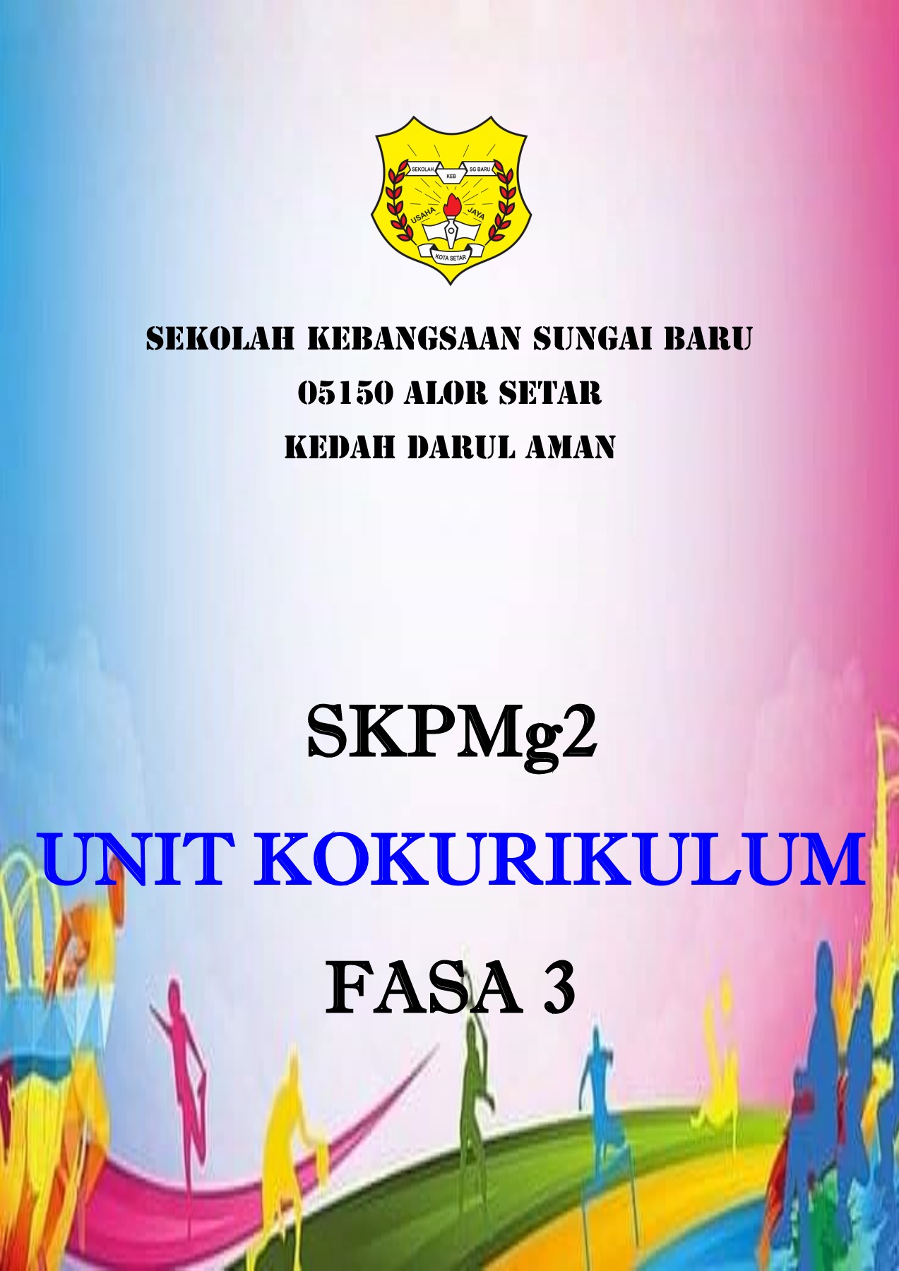 skpmg2 unit kokurikulum fasa 3 - syamimiskbt - Muka Surat 1 - 19 | Membalik PDF Dalam talian ...