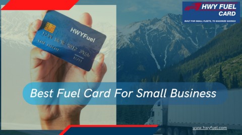Best Fuel Card For Small Business - HWY Fuel Card