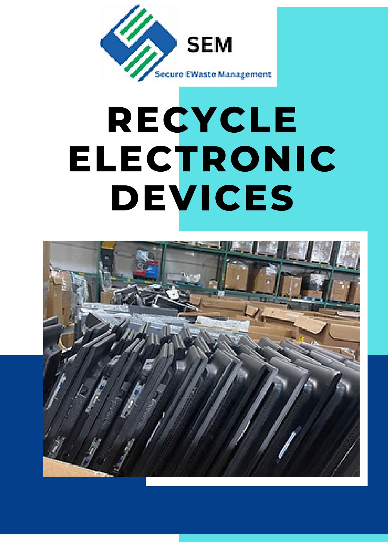 Recycle Electronic Devices Environmentally Friendly - SEM Recycling ...