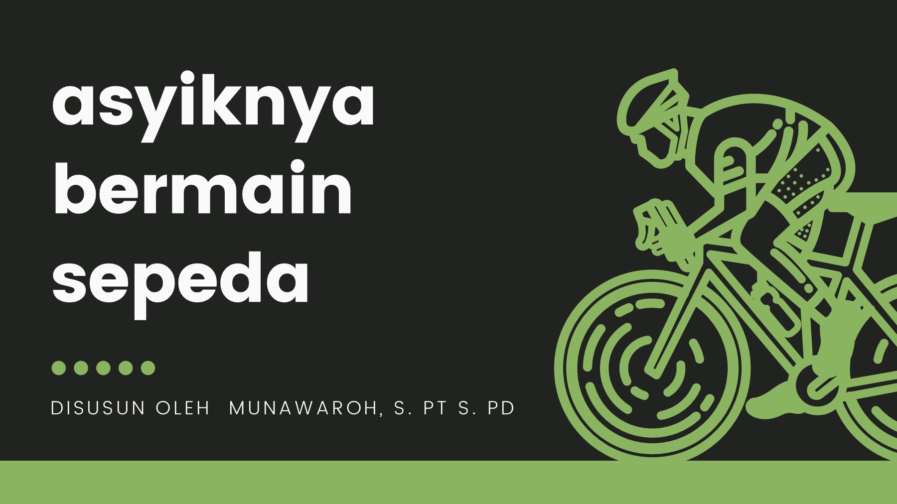 asyiknya bermain sepeda - mumunmunawaroh1972 - Halaman 1 - 11 | PDF ...