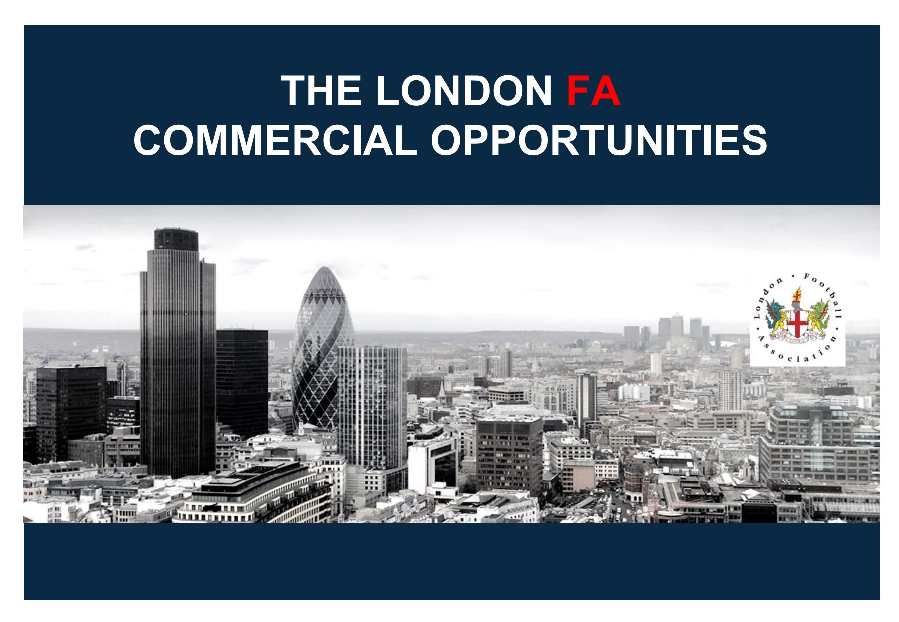 Commercial Opportunities and Partnerships with the London FA ...