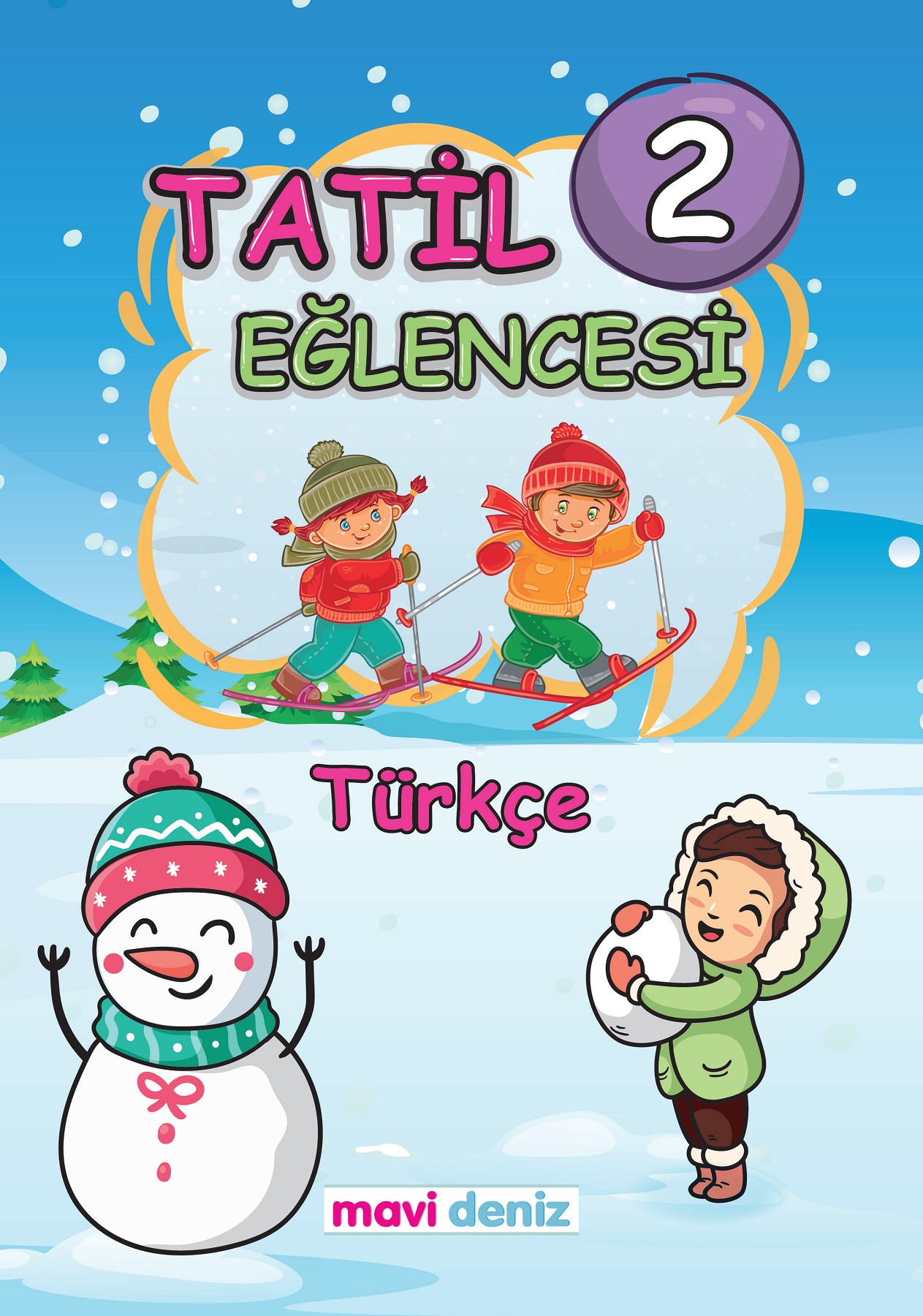 2_Yariyil_Tatil_Kitap_Turkce_2021 - MAVİDENİZ YAYINCILIK - Sayfa 1 ...