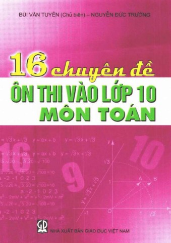 16-chuyen-de-on-thi-vao-lop-10-mon-toan - Vinh Nguyễn - Trang 124 | PDF ...