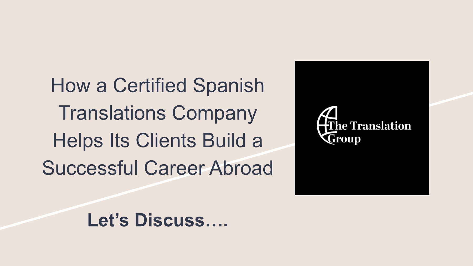 How a Certified Spanish Translations Company Helps Its Clients Build a ...