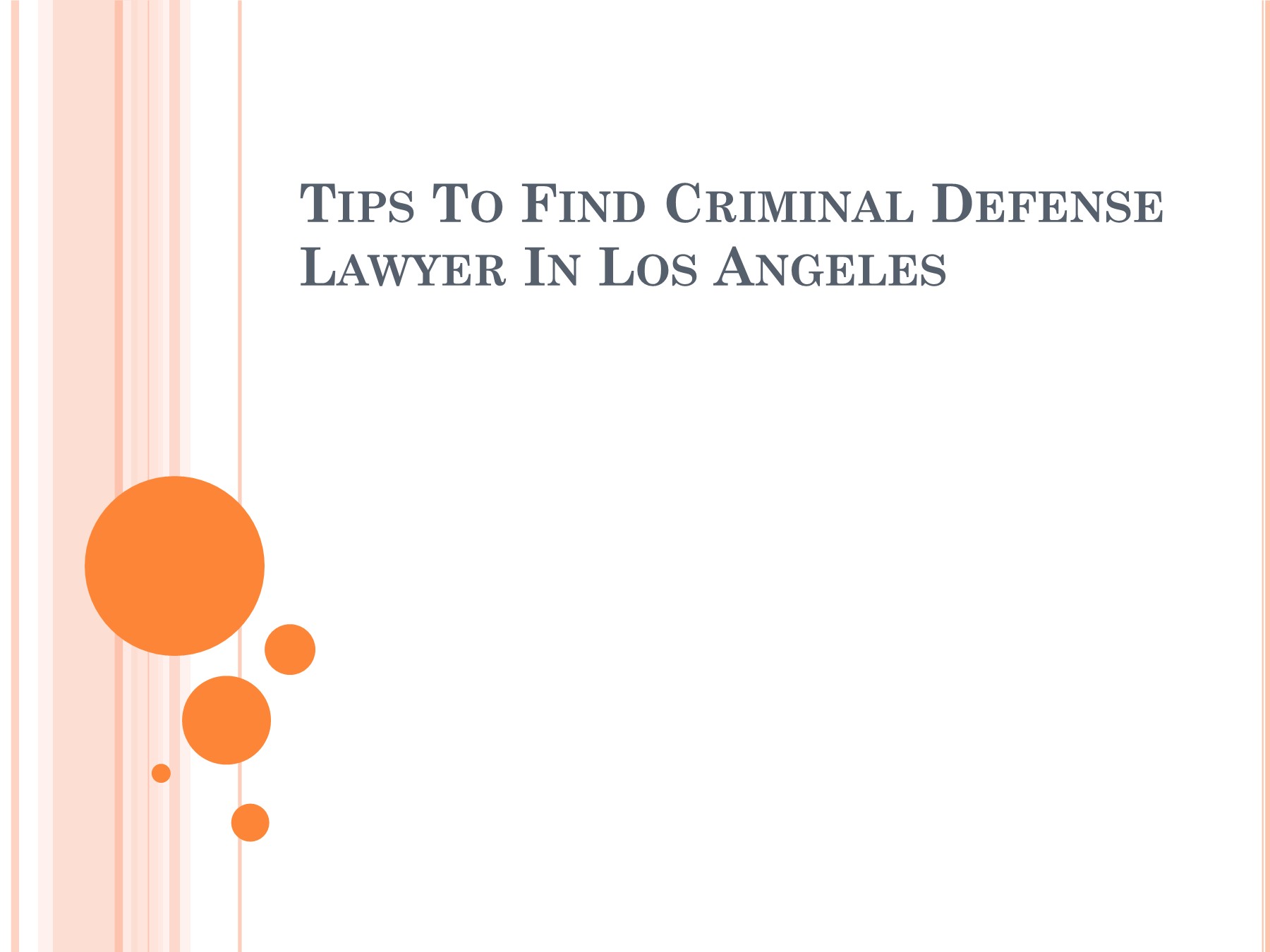 Tips To Find Criminal Defense Lawyer In Los Angeles - The Mines Law ...