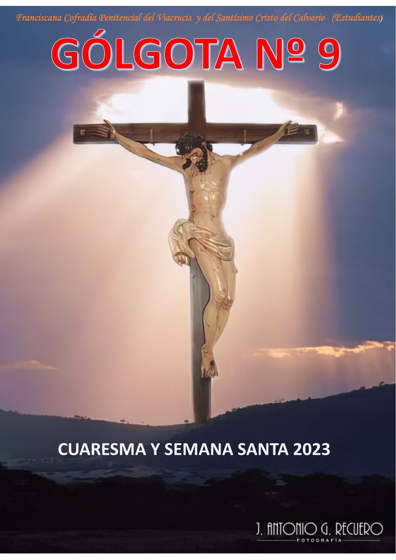 GÓLGOTA Nº 9 - Cuaresma y Semana Santa 2023 - cofradiaestudiantes ...