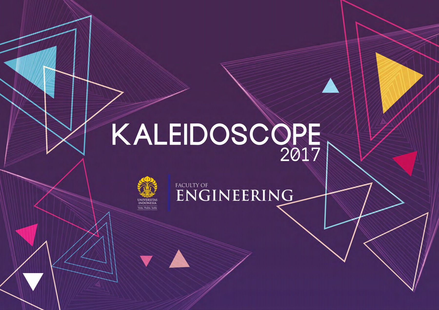 Kaleidoskop FTUI 2017 - Fakultas Teknik Universitas Indonesia - Page 1 ...