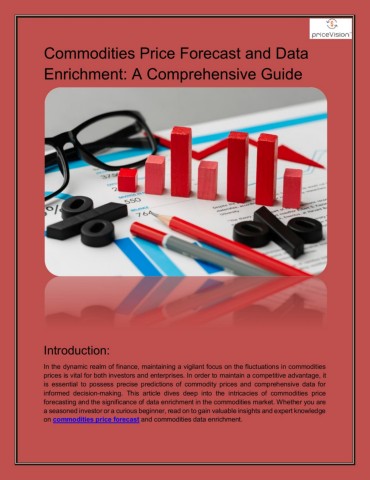 Commodities Price Forecast and Data Enrichment A Comprehensive Guide