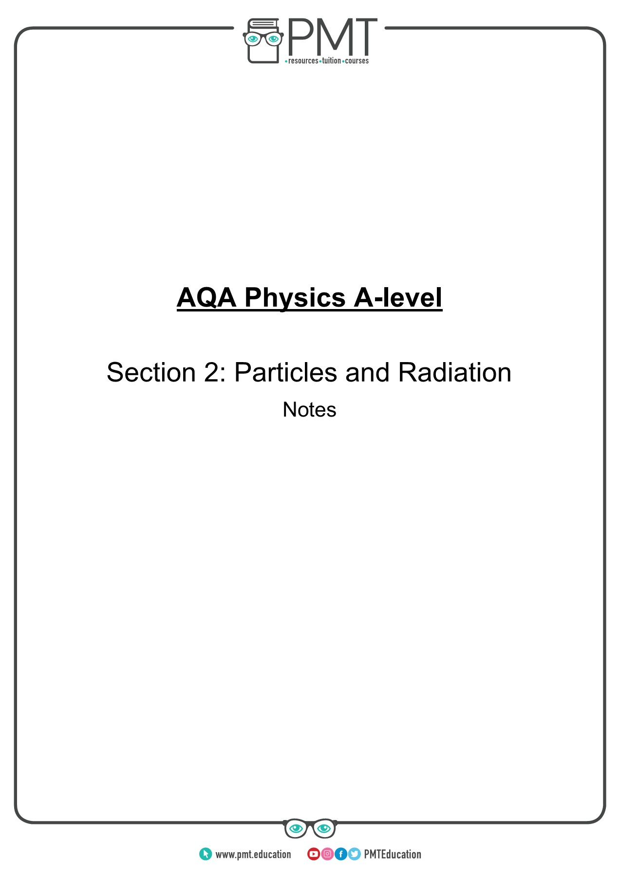 Detailed Notes - Section 02 Particles and Radiation - AQA Physics A ...