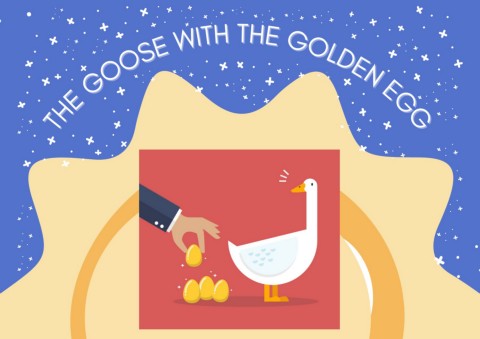 The Goose with The Golden Egg