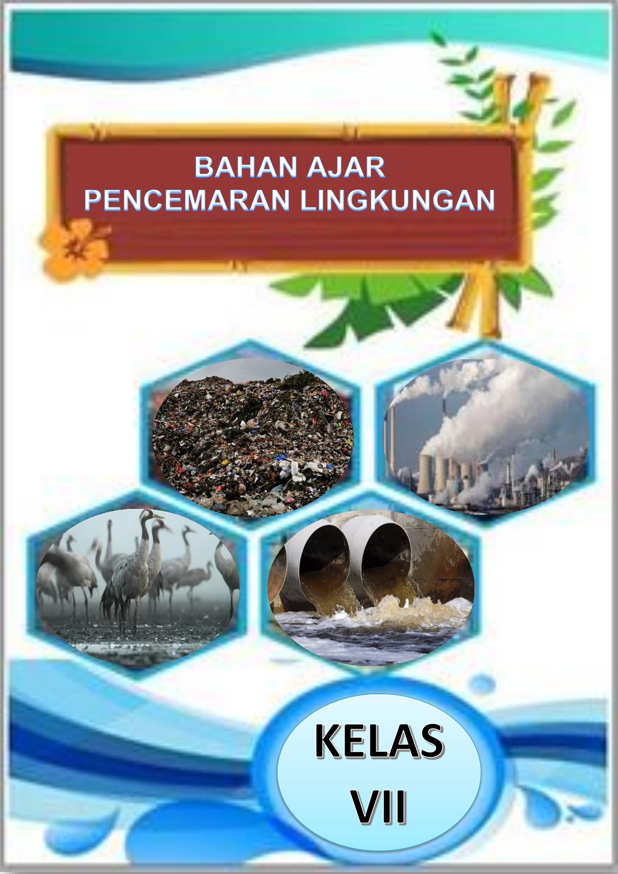 Materi Bahan Ajar Kelas 7. Pencemaran Lingkungan - Yuyun Dwi Nurana Suyatni - Kaca 1 | PDF ...