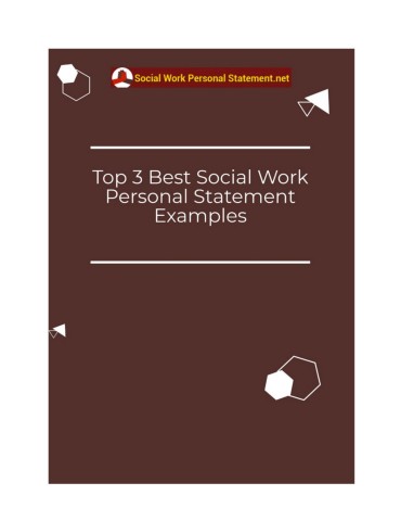 Top 3 Best Social Work Personal Statement Examples - Social Work Personal Statement - Page 1 - 4 ...