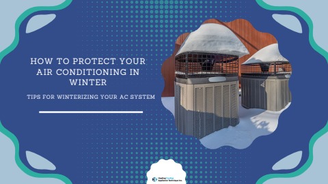 How to Protect Your Air Conditioning in Winter - Heat Cool Appliance ...