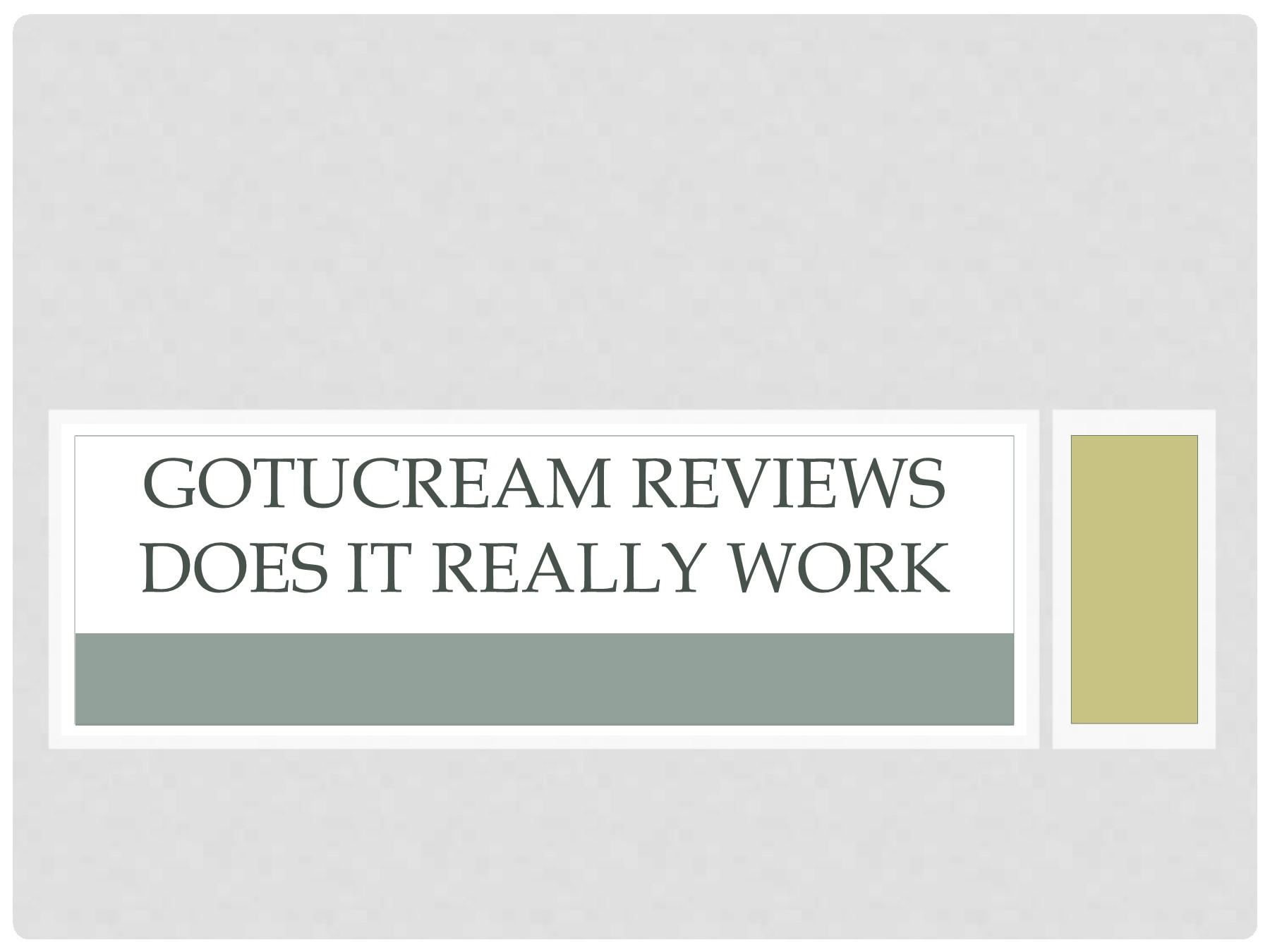 Gotucream Reviews Does it really Work - gotucreamus - Page 1 - 10 ...