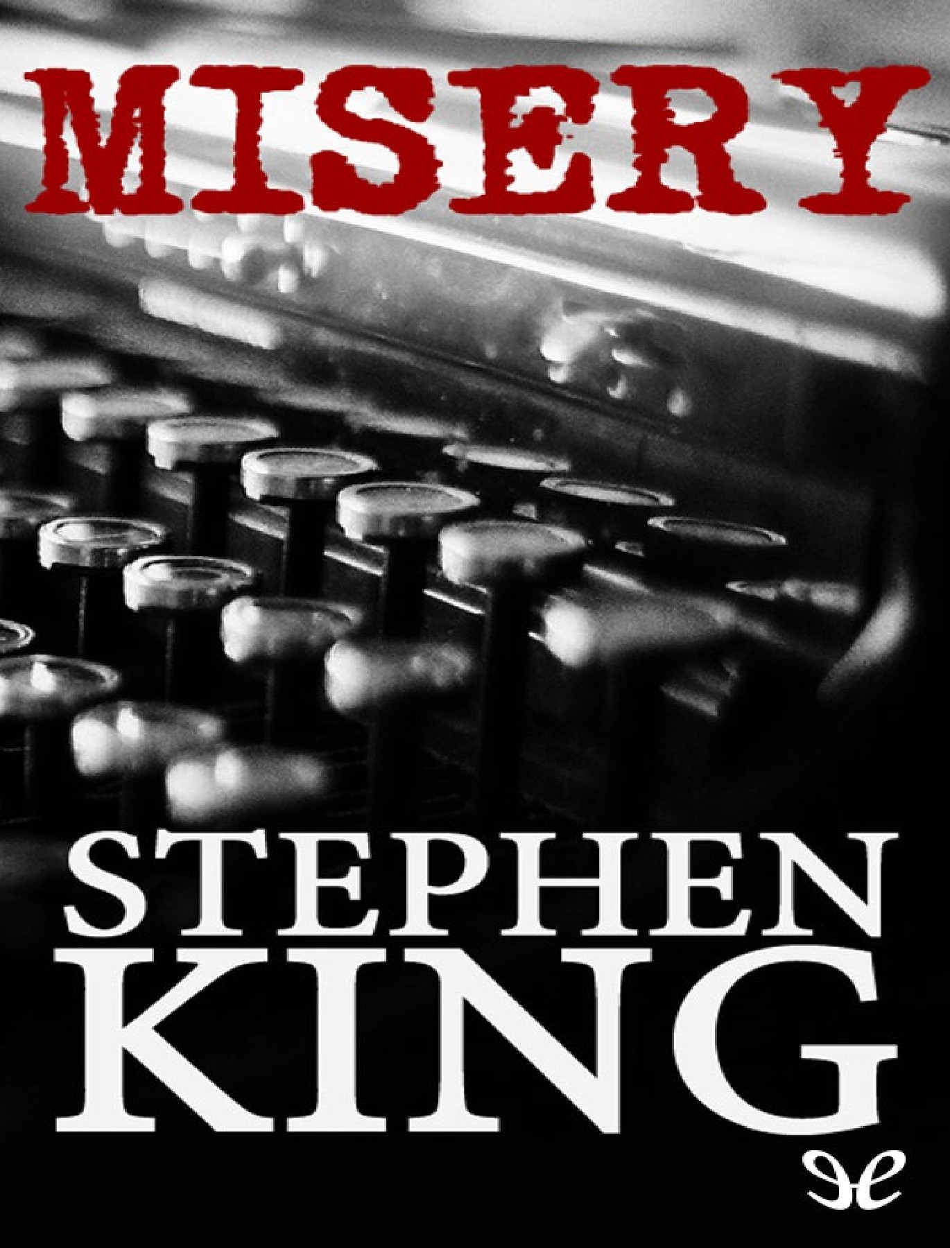 Misery - Stephen King - - diegomaradona19991981 - Página 1 - 340 | Flip PDF en línea | PubHTML5