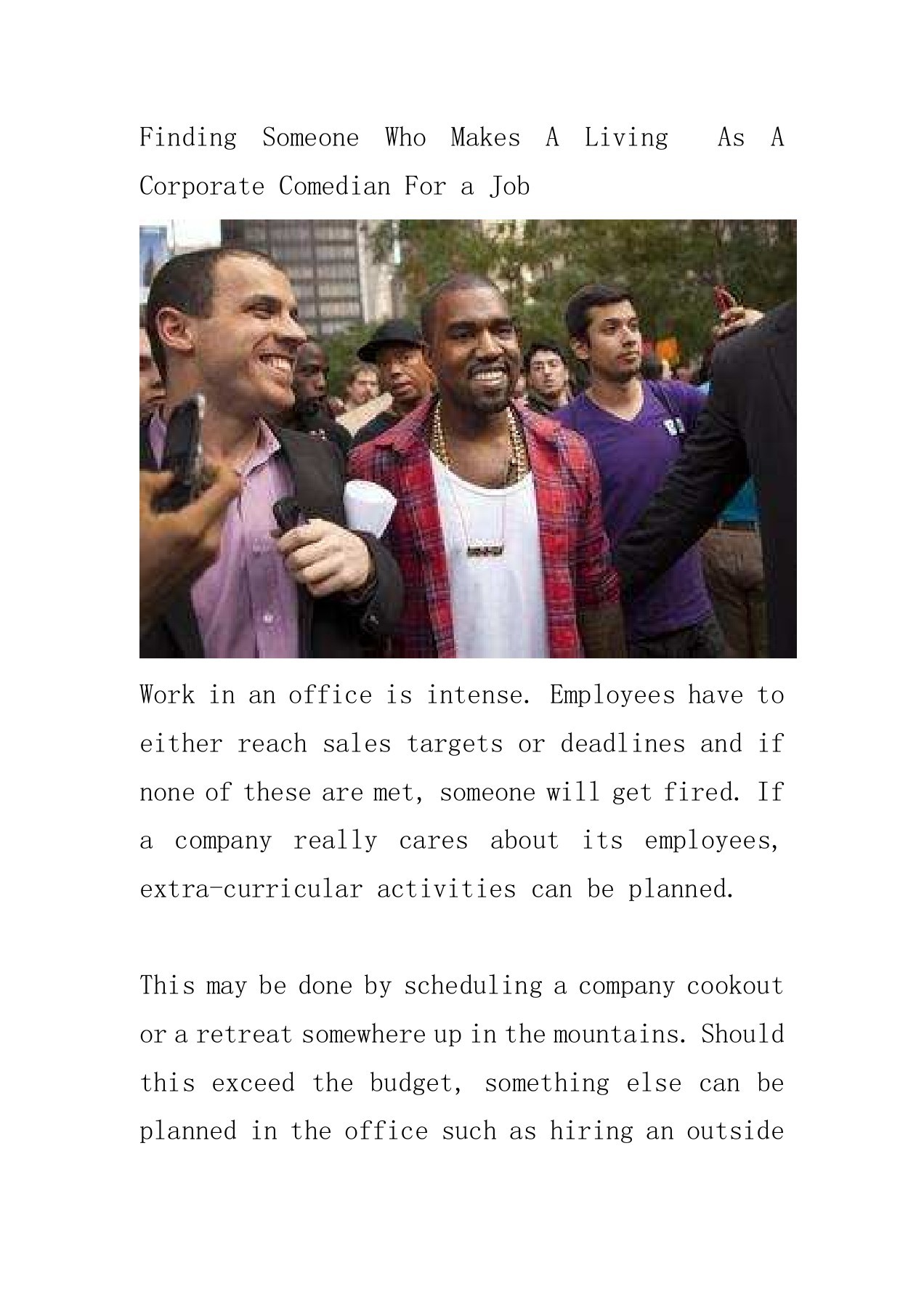 Finding Someone Who Makes A Living As A Corporate Comedian For a Job ...