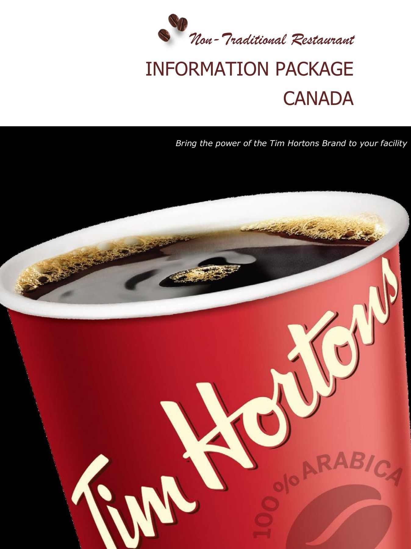 TIM HORTONS NON TRADITIONAL RESTAURANT FRANCHISE INFORMATION PACKAGE ...
