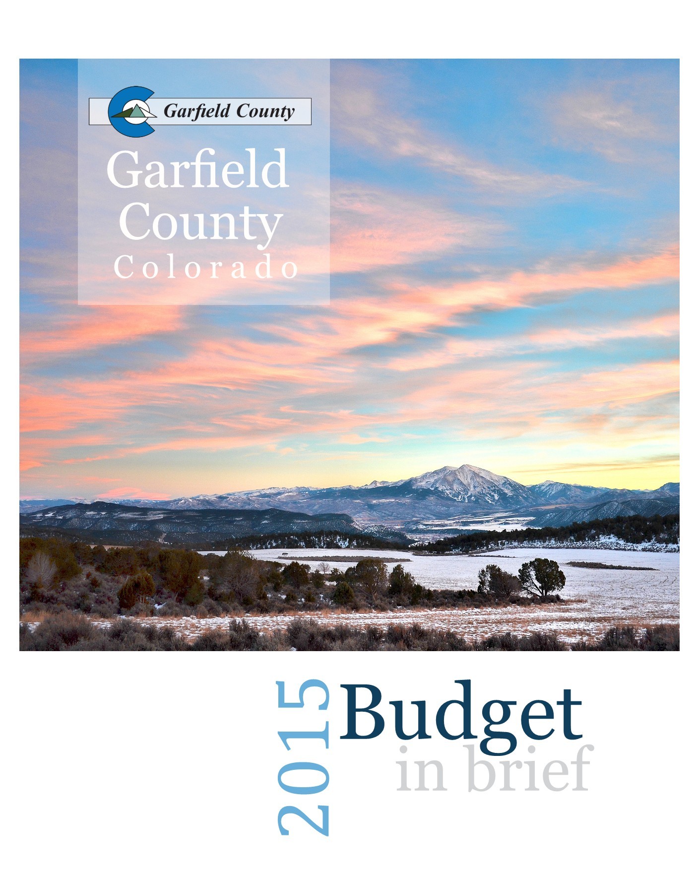 2015-Budget-in-Brief - Garfield County, Colorado - Page 1 - 8 | Flip ...