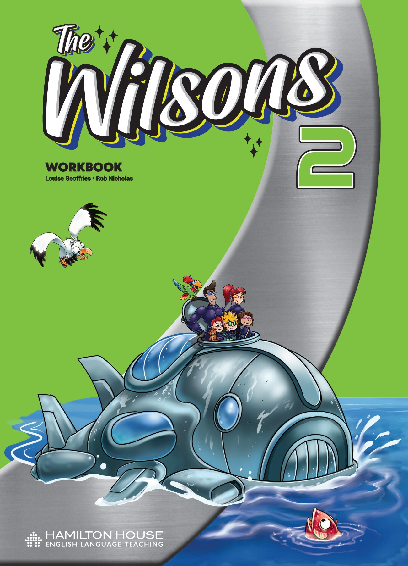 The Wilsons 2 Workbook sample - Hamilton House Publishers - Page 1 - 10 ...