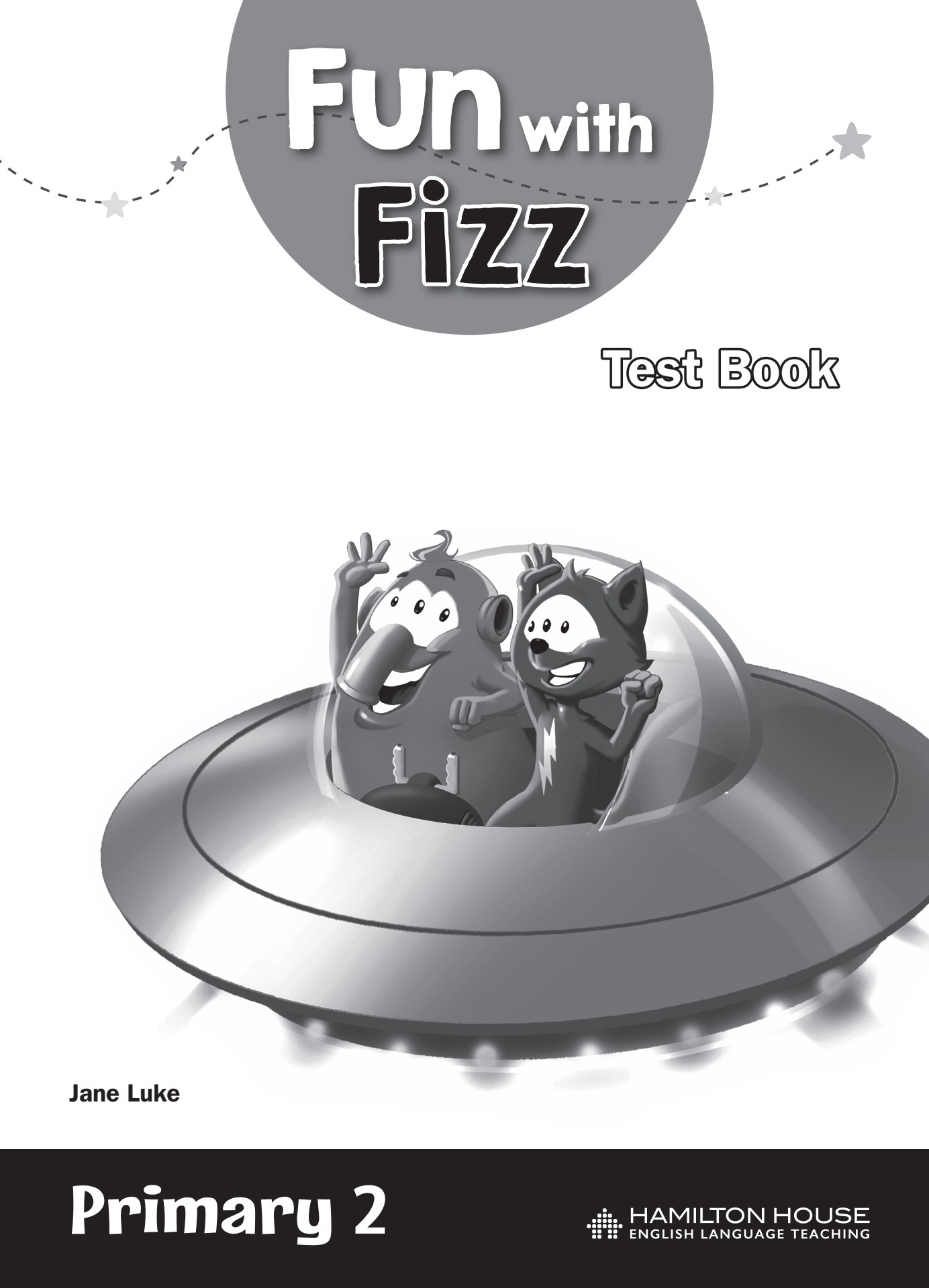 Fun with Fizz 2 Test Book sample - Hamilton House Publishers - Page 1 ...