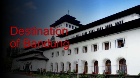 Destination of Bandung