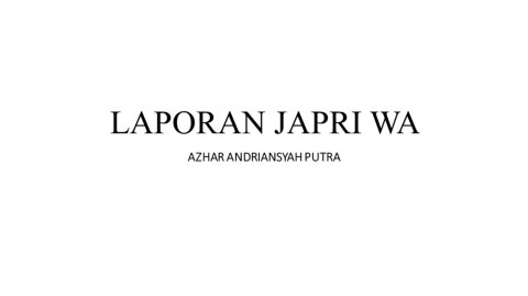 Laporan japri wa - Azhar Andriansyah Putra - Halaman 1 - 24 | PDF Online | PubHTML5