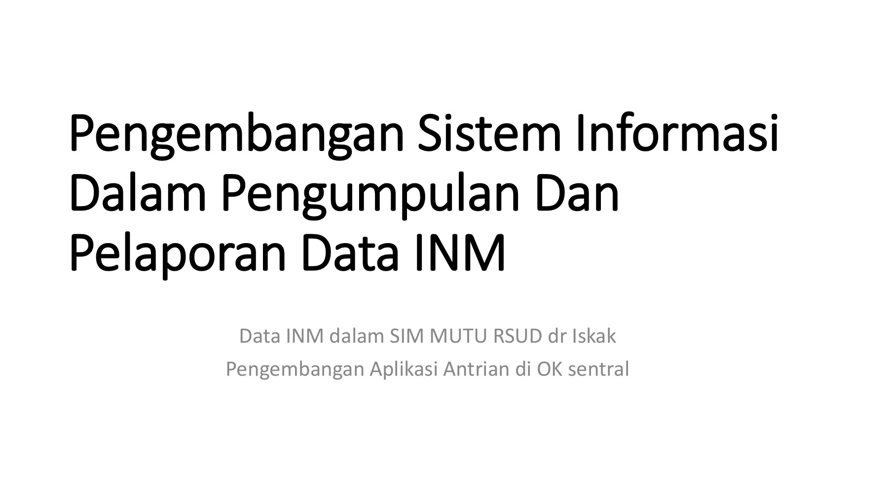 TATALAKSANA PENGUKURAN DAN PELAPORAN INM RS_2022 - RSUD ANUNTALOKO ...