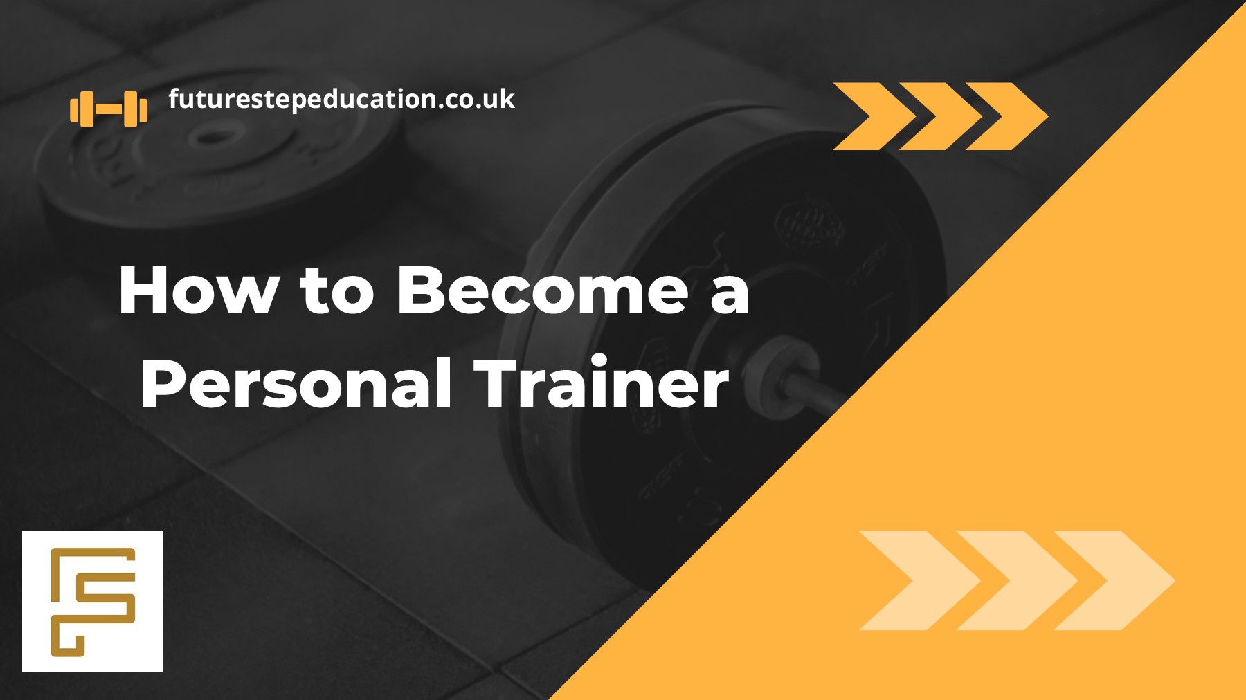 How to Become a Personal Trainer ? - Future Step Education - Page 1 - 7 ...