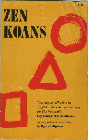 Zen Koans - Venerable Gyomay M. Kubose