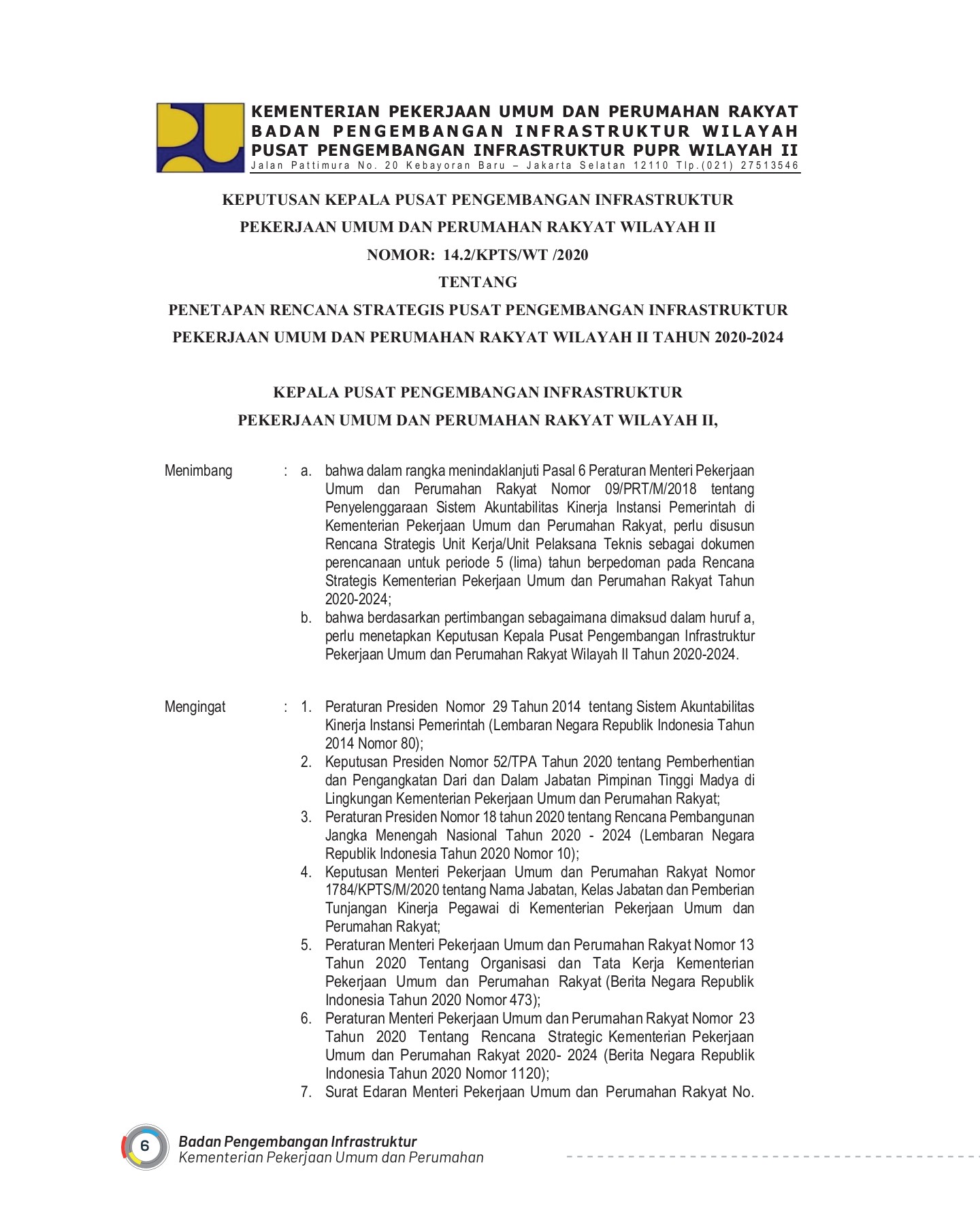 RENSTRA Pusat Pengembangan Infrastruktur Pekerjaan Umum dan Perumahan Rakyat Wilayah II Tahun ...