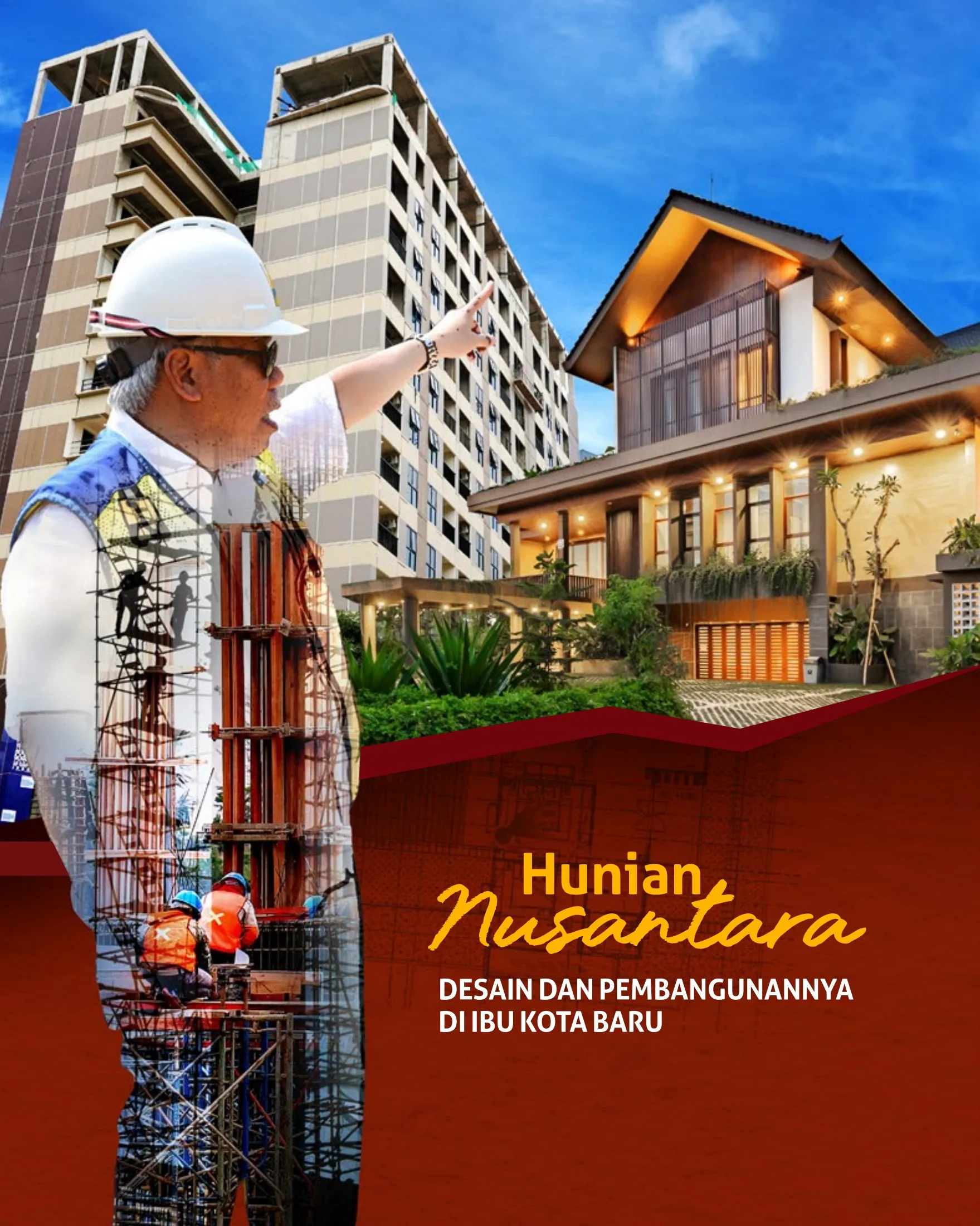 HUNIAN NUSANTARA DESAIN DAN PEMBANGUNANNYA DI IBU KOTA BARU - Dagu ...