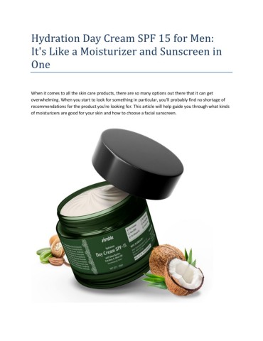 Hydration Day Cream SPF 15 for Men Its Like a Moisturizer and Sunscreen ...